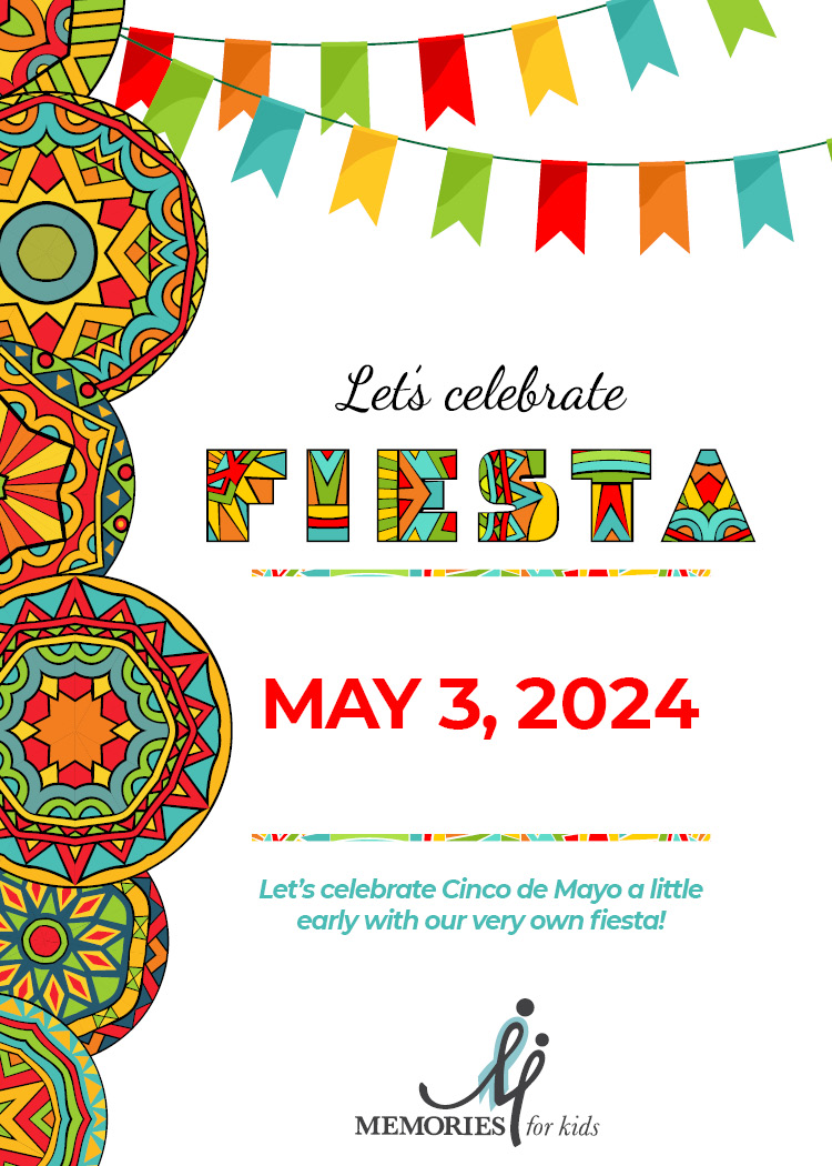 Let's Celebrate ~ FIESTA ~ A Day to Celebrate and Give! - Memories for Kids
